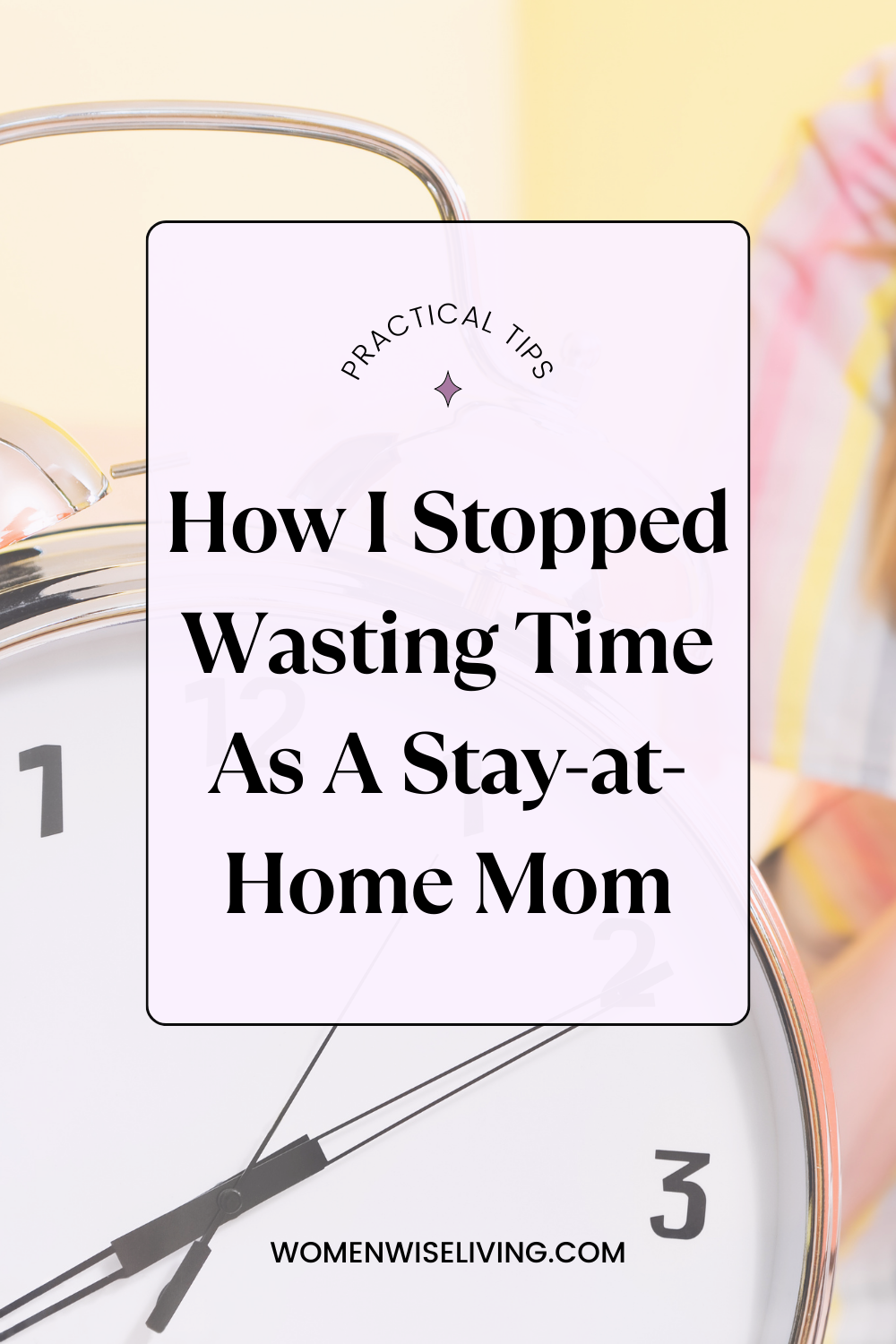 A Stay-at-Home Mom's Journey to Productivity: How I Stopped Wasting ...
