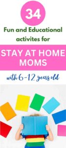 34 Fun and Educational Stay-at-Home Mom Activities for School-Age Kids ...